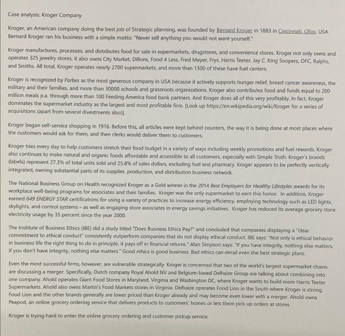 Solved Case analysis; Kroger Company Kroger, an American | Chegg.com