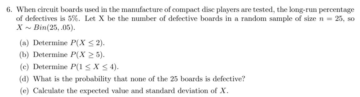 Solved 6. When circuit boards used in the manufacture of | Chegg.com