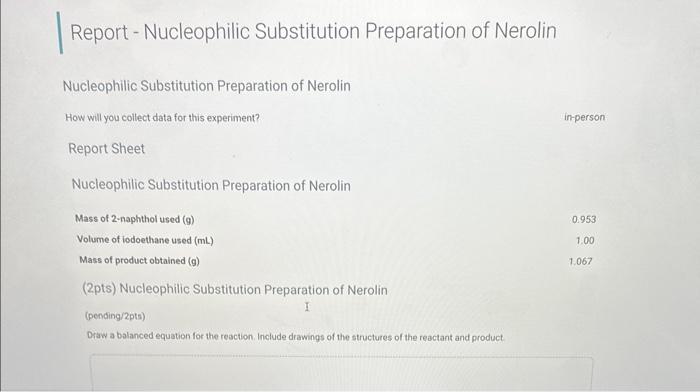 Solved Report - Nucleophilic Substitution Preparation of | Chegg.com
