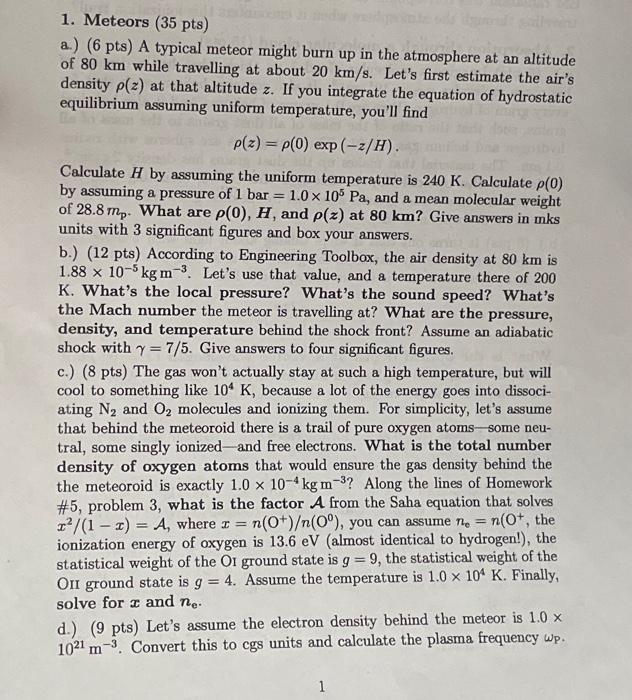 Solved 1. Meteors ( 35 pts) a.) ( 6 pts) A typical meteor | Chegg.com