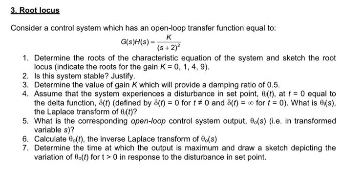 Solved G(s)H(s)=(s+2)2K 1. Determine the roots of the | Chegg.com