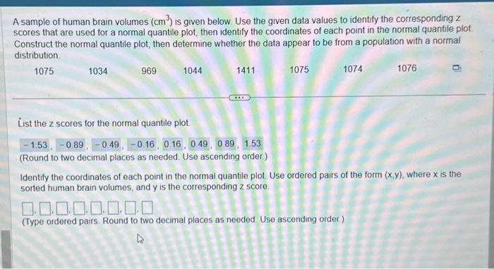 Solved A sample of human brain volumes (cm³) is given below. | Chegg.com