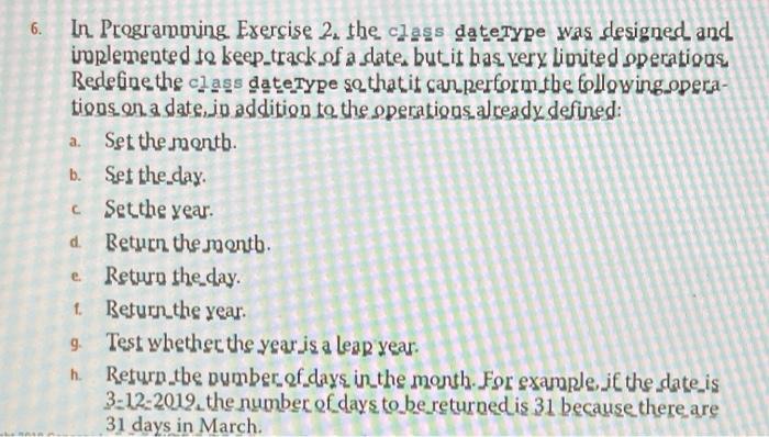Solved 6 A In Programming Exercise 2 The Class Datetype 0695