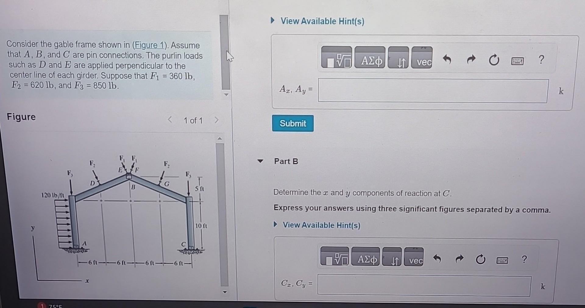 Solved View Available Hint(s) Consider the gable frame shown | Chegg.com Solved View Available Hint(s) Consider the gable frame shown | Chegg.com
