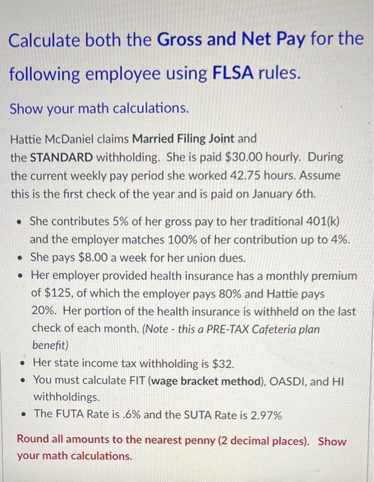 Solved Calculate both the Gross and Net Pay for the | Chegg.com