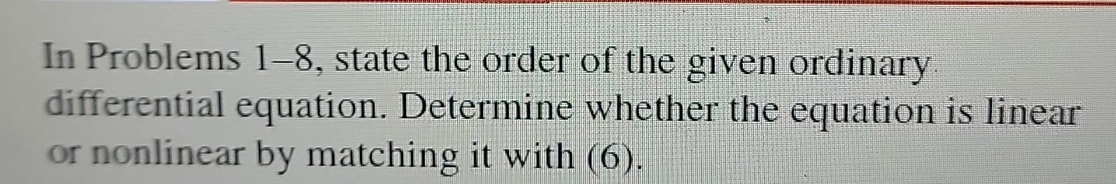 Solved In Problems 1-8, state the order of the given | Chegg.com