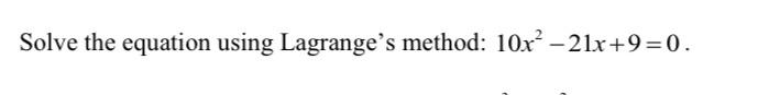 Solved Solve the equation using Lagrange's method: | Chegg.com