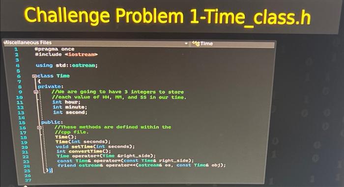 Solved Write a class definition for a Time class, which | Chegg.com
