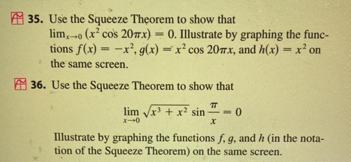 Solved 35. Use the Squeeze Theorem to show that lim,-0 (x² | Chegg.com