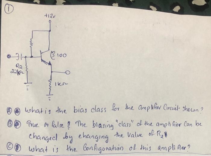 Solved +12v 캐 13100 what is the bias class for the amplifier | Chegg.com