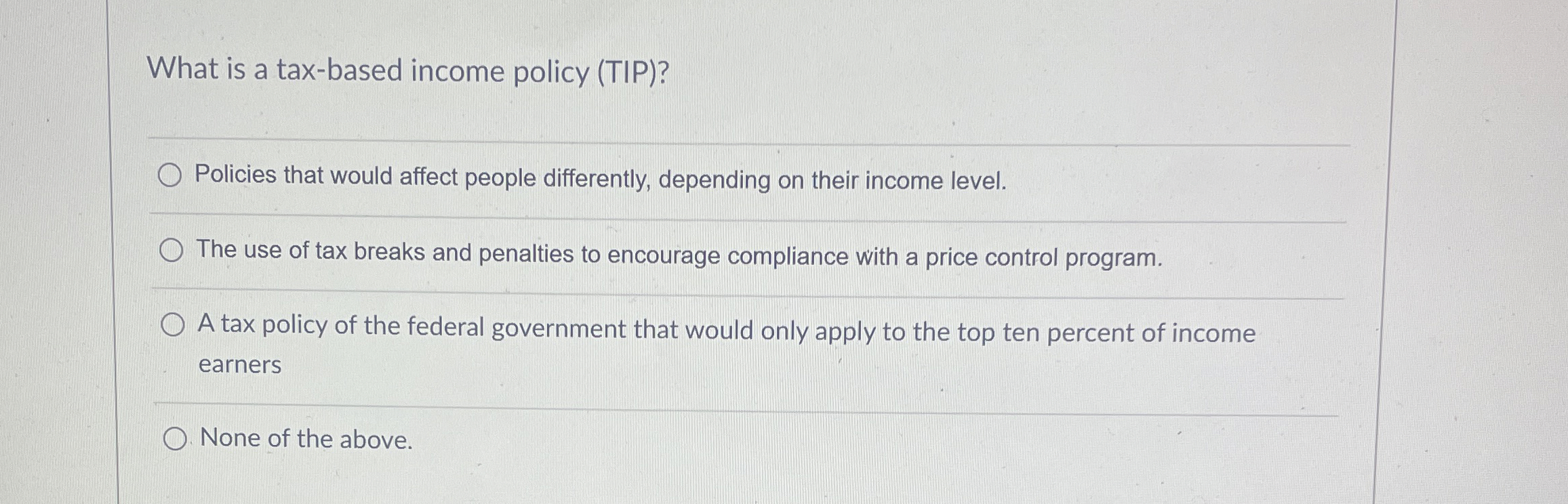 Solved What is a tax-based income policy (TIP)?Policies that | Chegg.com