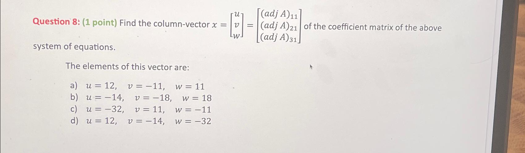 Question 8: (1 ﻿point) ﻿Find the column-vector | Chegg.com