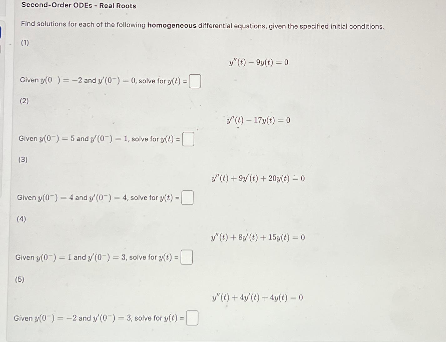 Solved Second-Order ODEs - ﻿Real RootsFind solutions for | Chegg.com