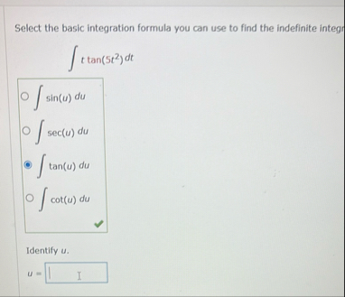 Solved Select the basic integration formula you can use to | Chegg.com