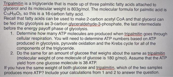 Solved Tripalmitin is a triglyceride that is made up of | Chegg.com