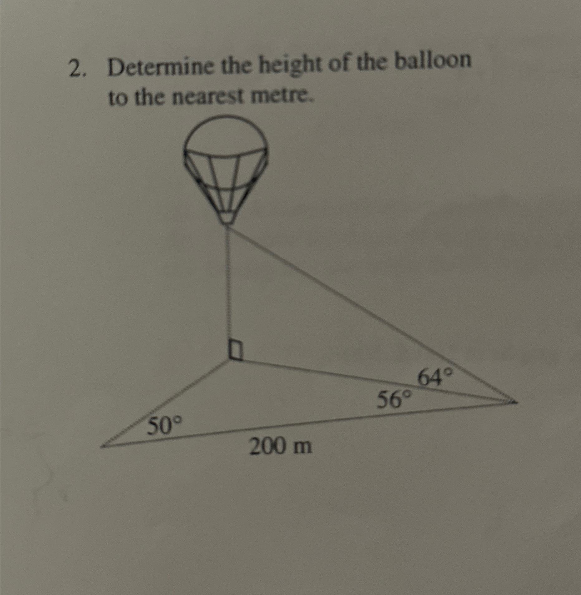 Solved Determine the height of the balloon to the nearest | Chegg.com
