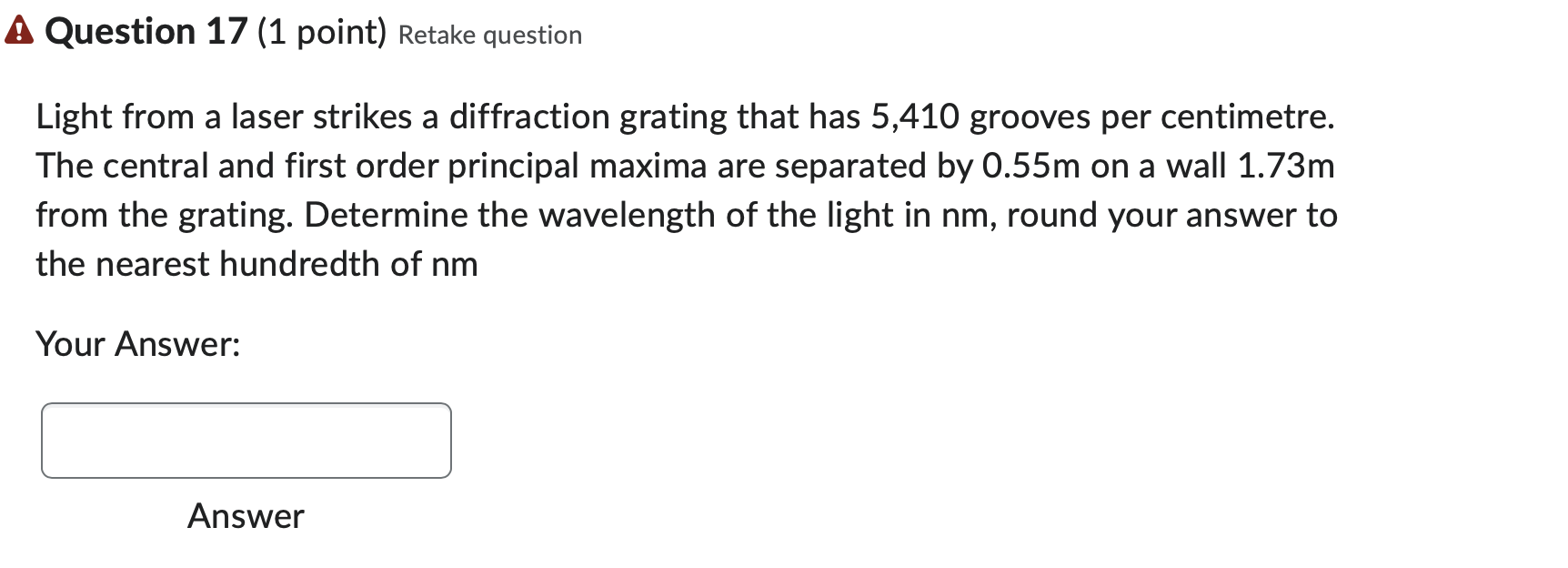 Solved Question 17 (1 ﻿point) ﻿Retake questionLight from a | Chegg.com