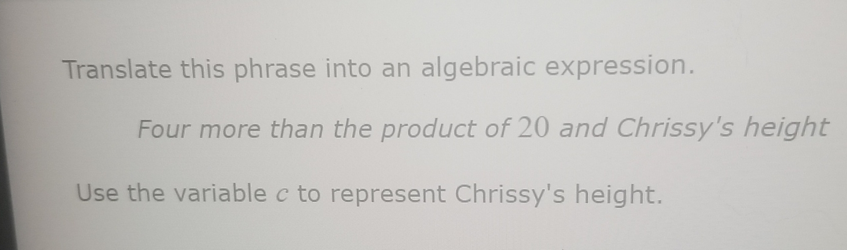 Solved Translate this phrase into an algebraic | Chegg.com