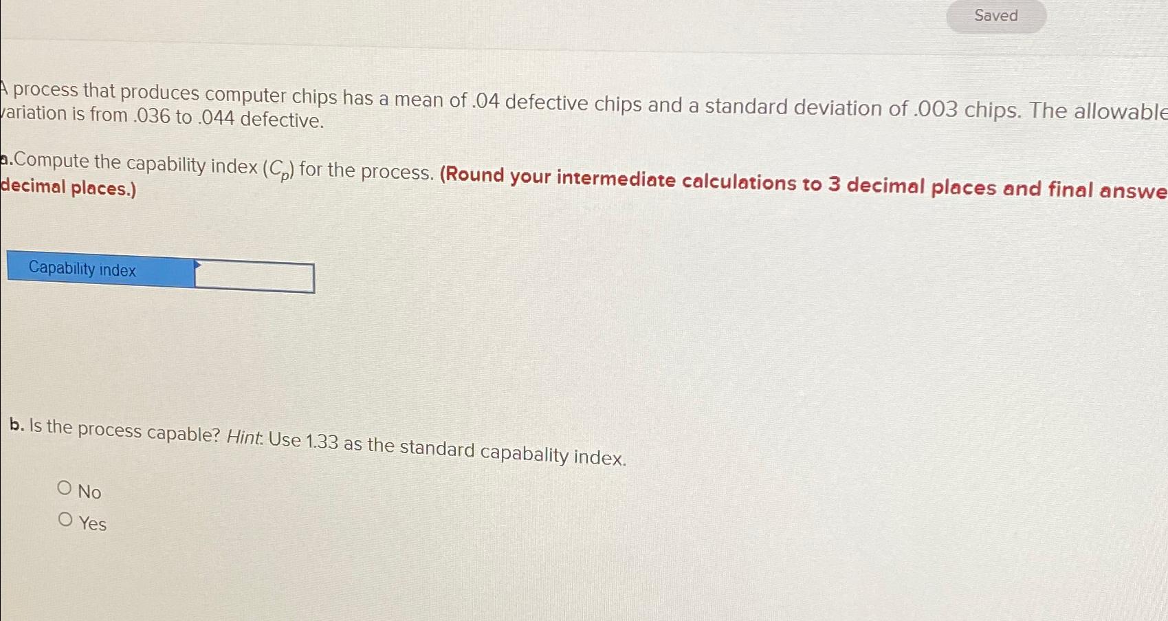 Solved A process that produces computer chips has a mean of | Chegg.com