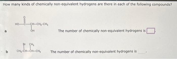 Solved How many kinds of chemically non-equivalent hydrogens | Chegg.com