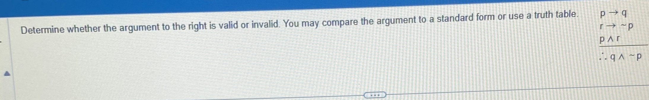 Solved Determine whether the argument to the right is valid | Chegg.com