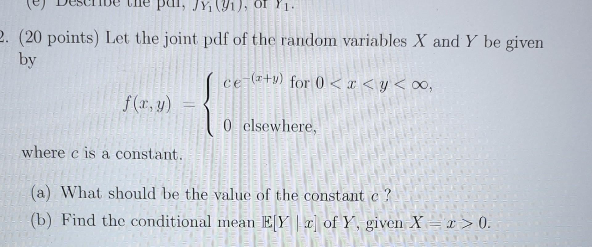 Solved (20 points) Let the joint pdf of the random variables | Chegg.com