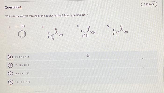 Solved Which is the correct ranking of the acidity for the | Chegg.com