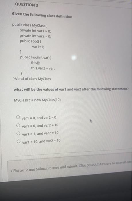 Solved QUESTION 3 Given the following class definition | Chegg.com