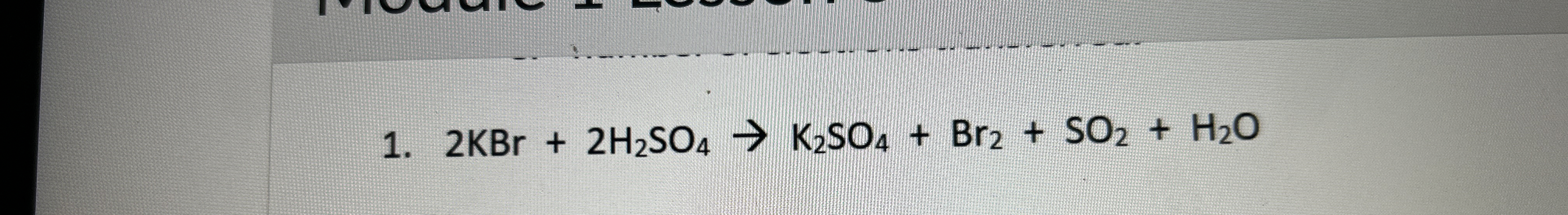 Solved 2KBr+2H2SO4→K2SO4+Br2+SO2+H2O ﻿Assign oxidation | Chegg.com