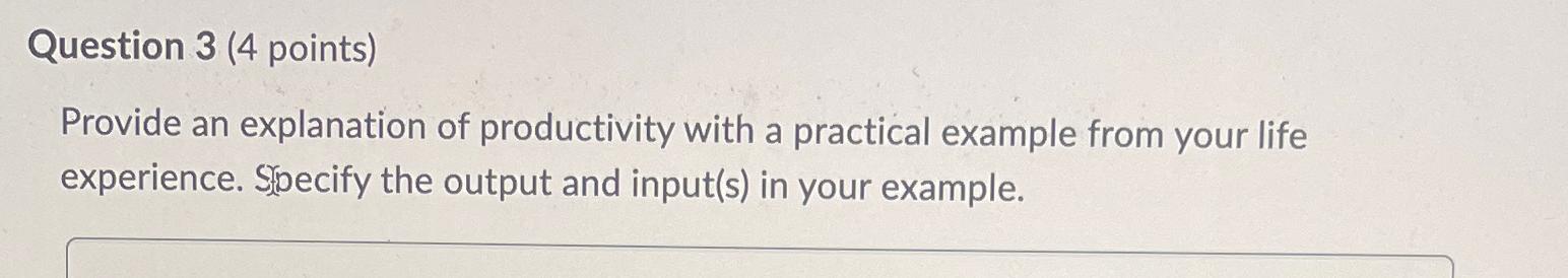 Solved Question 3 (4 ﻿points)Provide an explanation of | Chegg.com