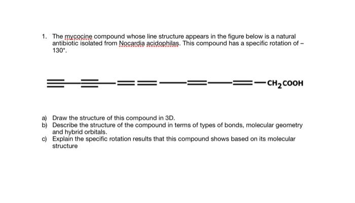 Solved 1. The mycocine compound whose line structure appears | Chegg.com