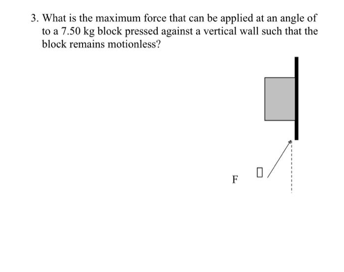 Solved Friction Problems 1. A 125 kg block is initially at | Chegg.com