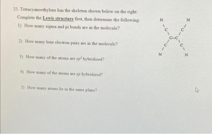 Solved 25. Tetracyanoethylene has the skeleton shown below | Chegg.com
