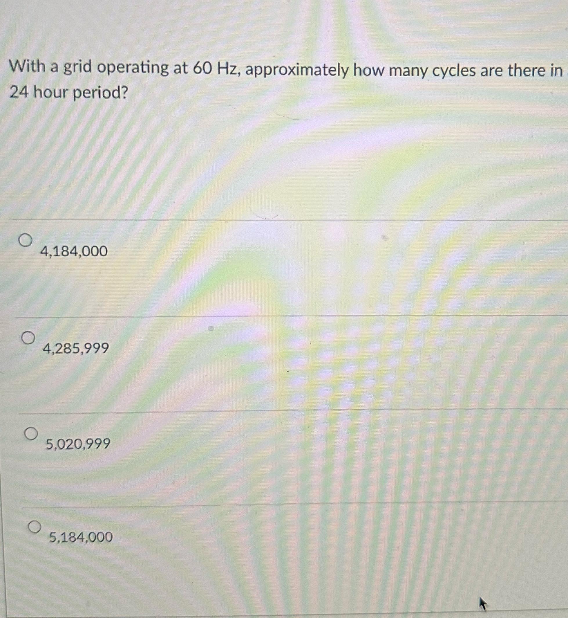 Solved With a grid operating at 60Hz, ﻿approximately how | Chegg.com