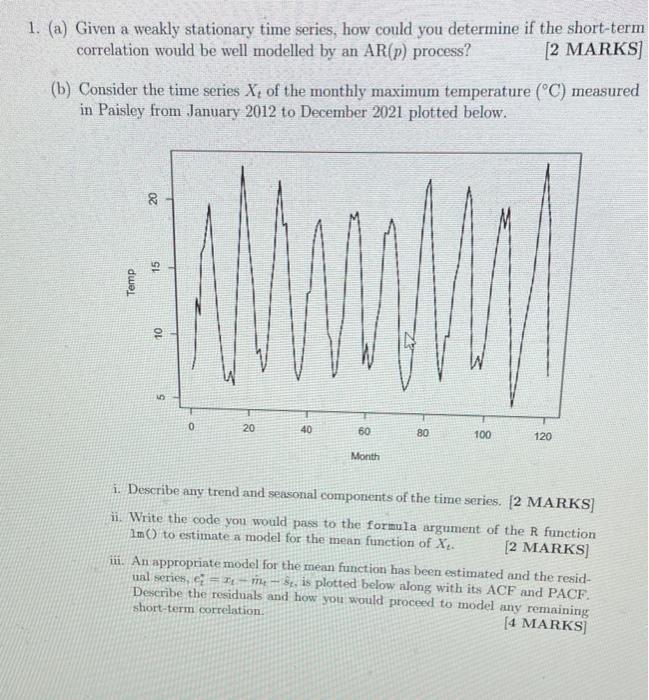 1. (a) Given a weakly stationary time series, how | Chegg.com