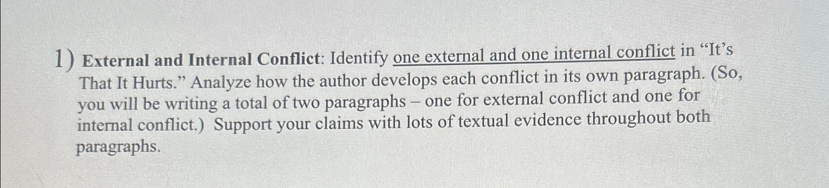 Solved External and Internal Conflict: Identify one external | Chegg.com