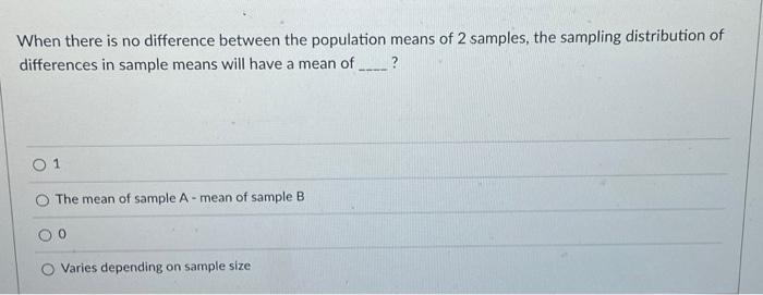 Solved When there is no difference between the population | Chegg.com