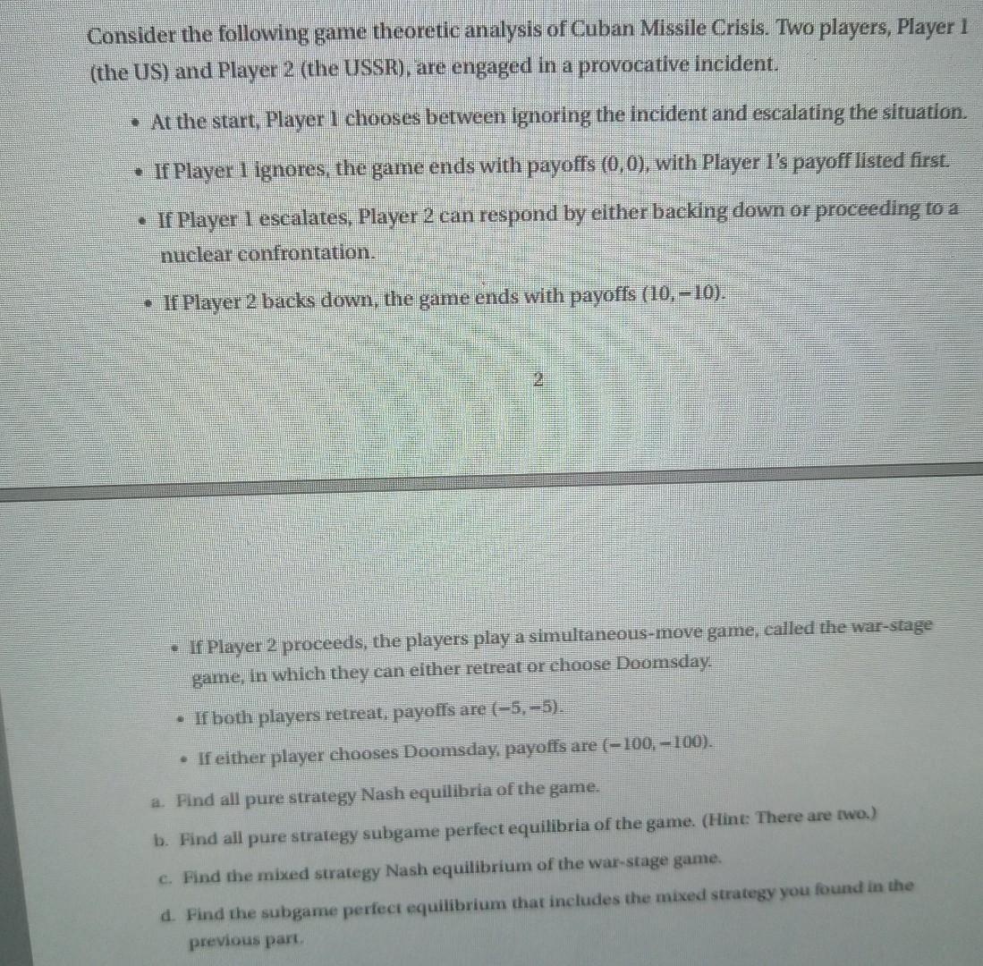 Consider the following game theoretic analysis of | Chegg.com