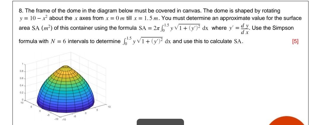 Solved 1.5 8. The frame of the dome in the diagram below | Chegg.com