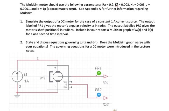 Solved The Multisim motor should use the following | Chegg.com