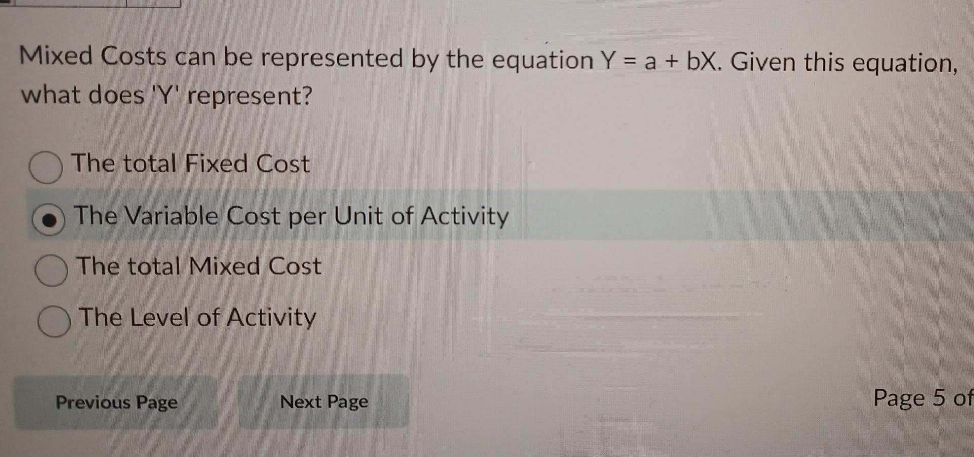 Solved Mixed Costs can be represented by the equation | Chegg.com