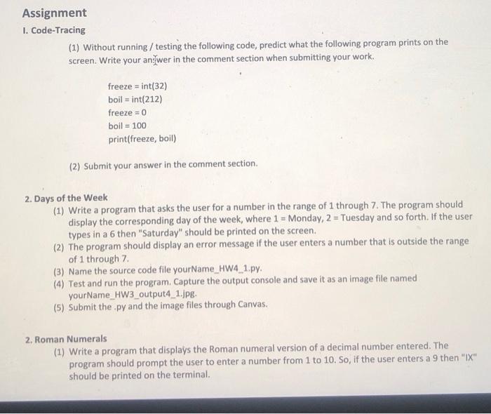 Solved Assignment I. Code-Tracing (1) Without running / | Chegg.com