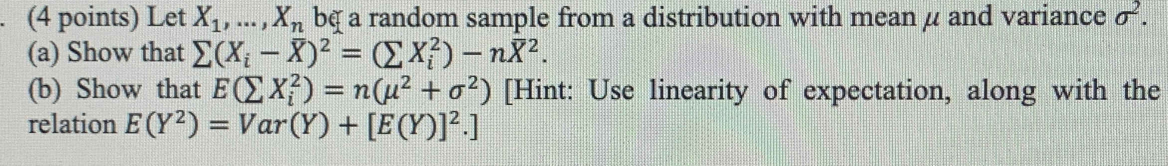 Solved (4 ﻿points) ﻿Let x1,dots,xn ﻿ber a random sample from | Chegg.com