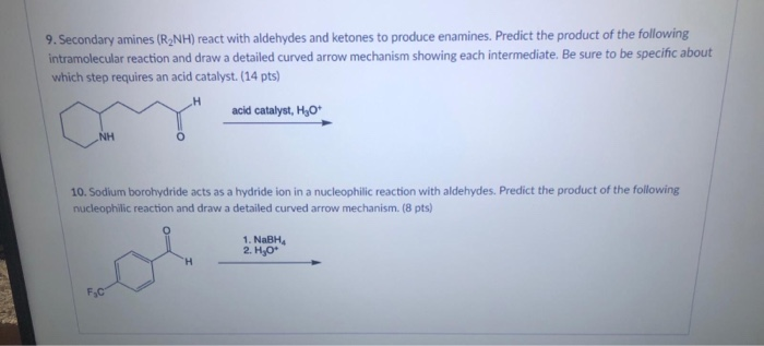 Solved 9. Secondary amines (R2NH) react with aldehydes and | Chegg.com