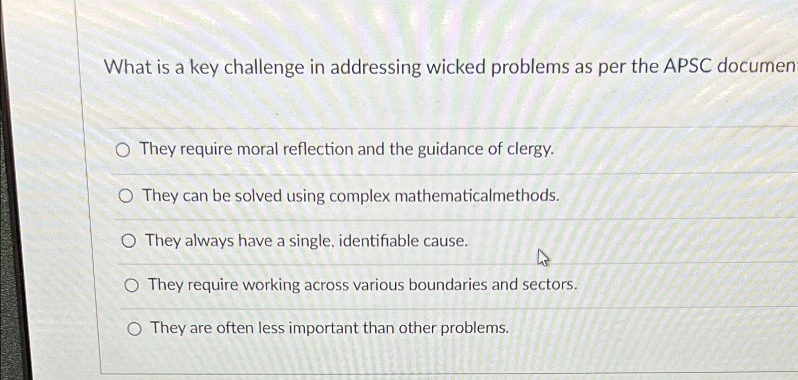 Solved What is a key challenge in addressing wicked problems | Chegg.com