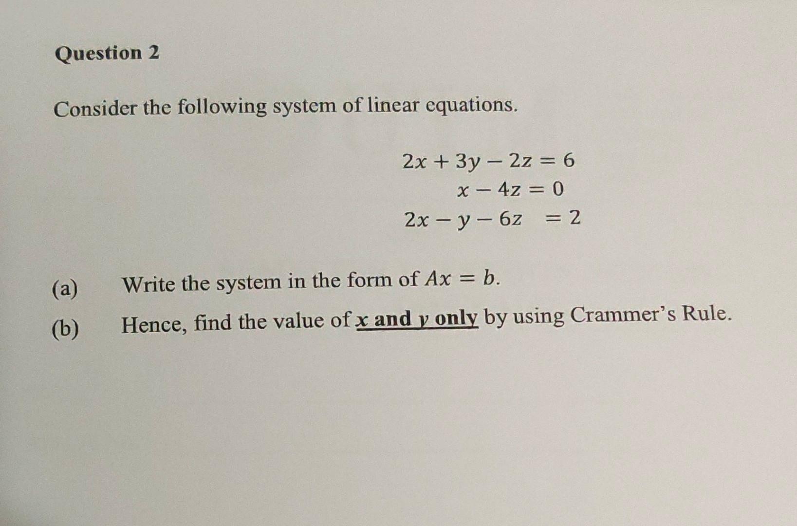 Solved Consider the following system of linear equations. | Chegg.com