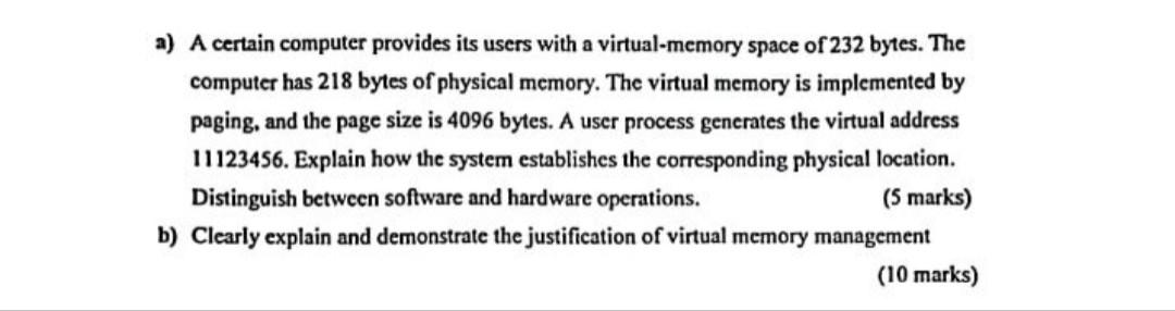 Solved a) A certain computer provides its users with a | Chegg.com