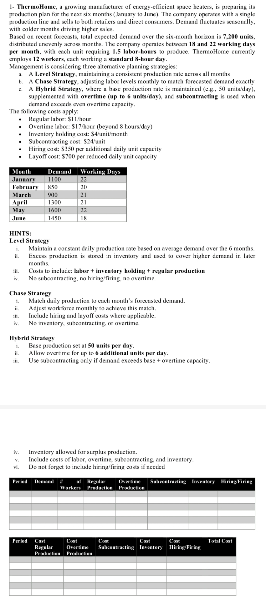 Solved 1- ﻿ThermoHome, a growing manufacturer of | Chegg.com