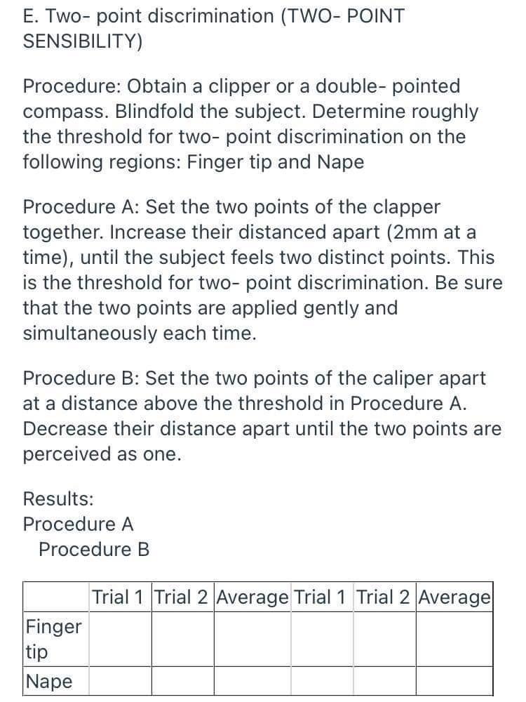 E. Two-point discrimination (TWO-POINT SENSIBILITY) | Chegg.com