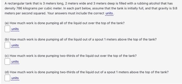 Solved A rectangular tank that is 3 meters long, 2 meters | Chegg.com